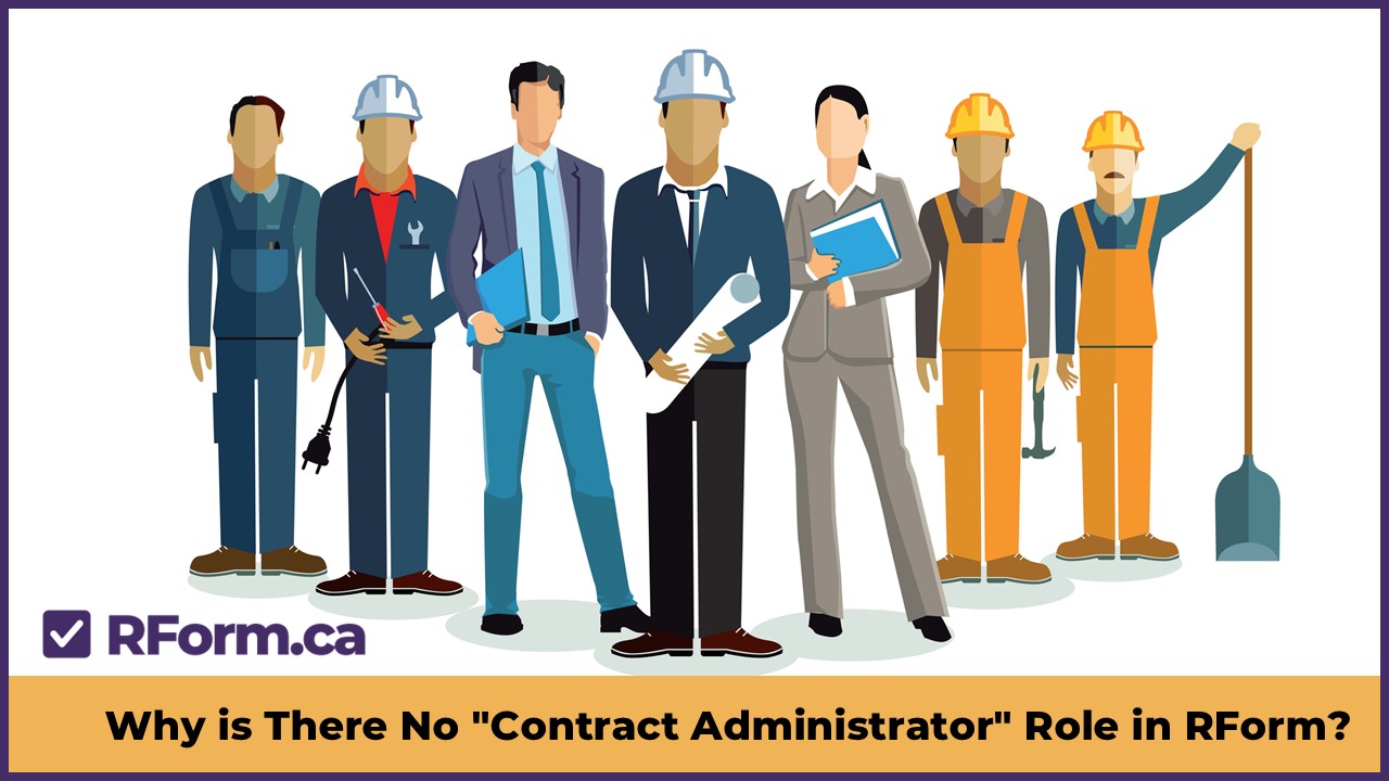 Why is There No "Contract Administrator" Role in RForm? - Contract ...